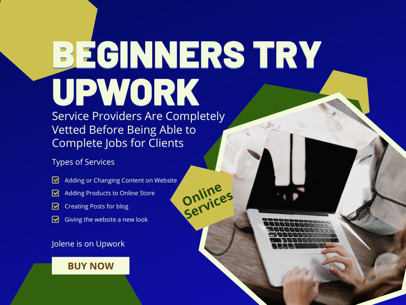 Beginners Try UpWork | Jolene's Web Designs and More